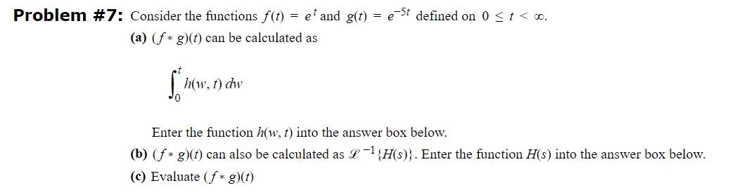 Solved em \#7: Consider the functions f(t)=et and g(t)=e−5t | Chegg.com