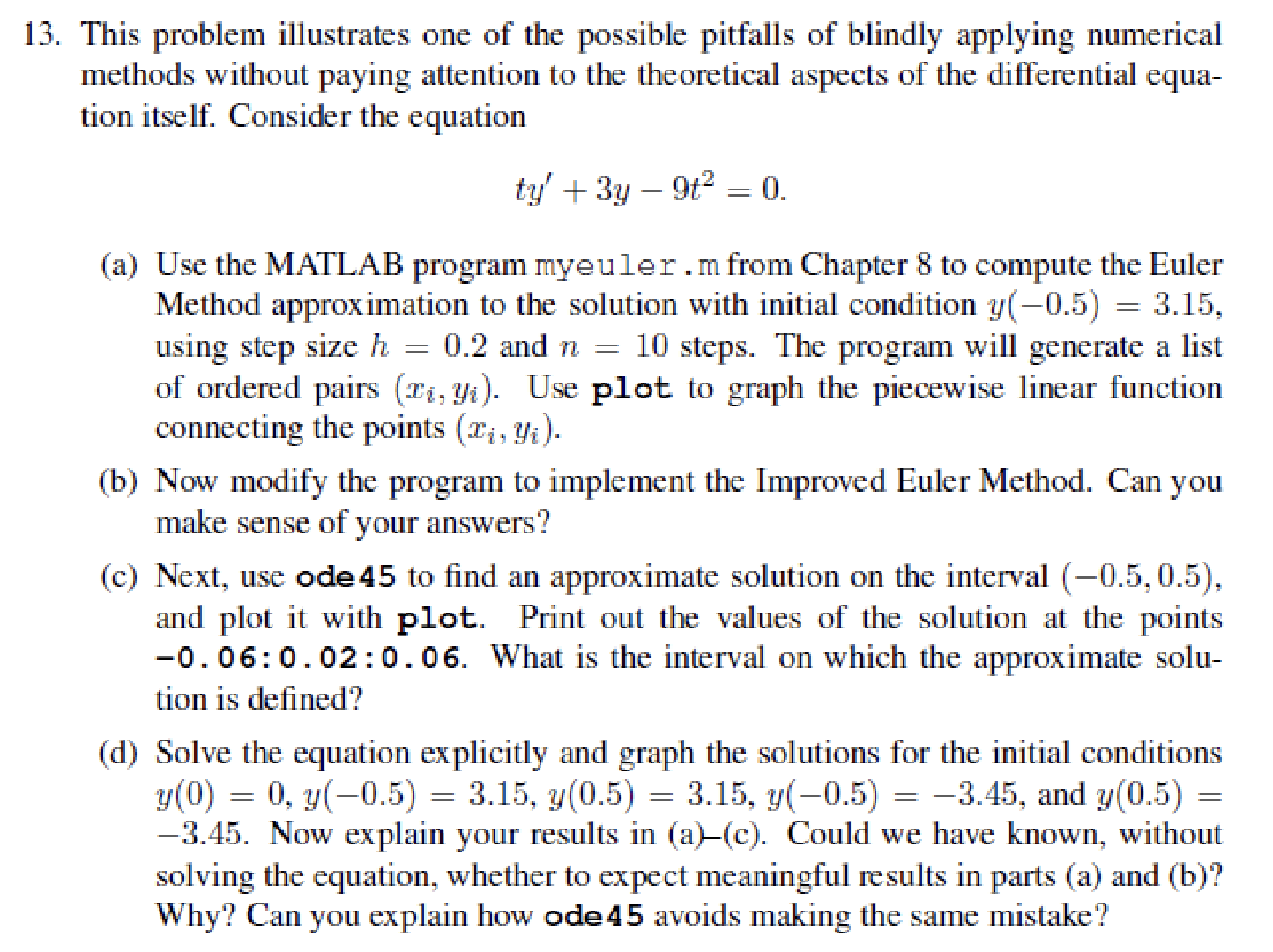 Solved This problem illustrates one of the possible pitfalls | Chegg.com