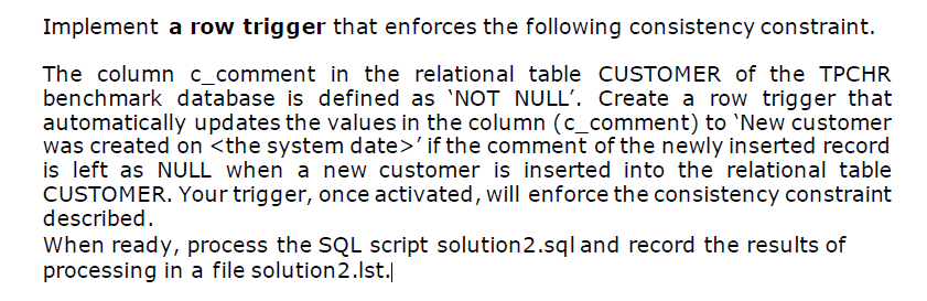 Solved Implement A Row Trigger That Enforces The Following 0676