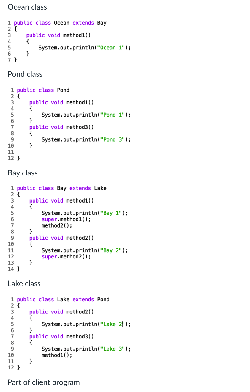 Ocean class 1 public class Ocean extends Bay 2 { 3 | Chegg.com