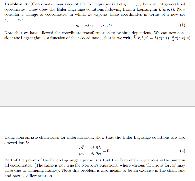 Solved Problem 3: (Coordinate invariance of the E-L | Chegg.com