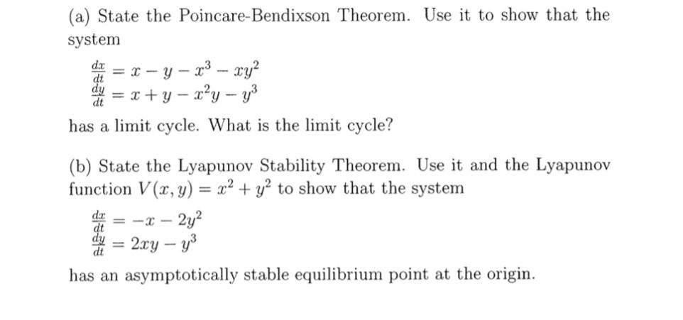 Solved (a) State the Poincare-Bendixson Theorem. Use it to | Chegg.com