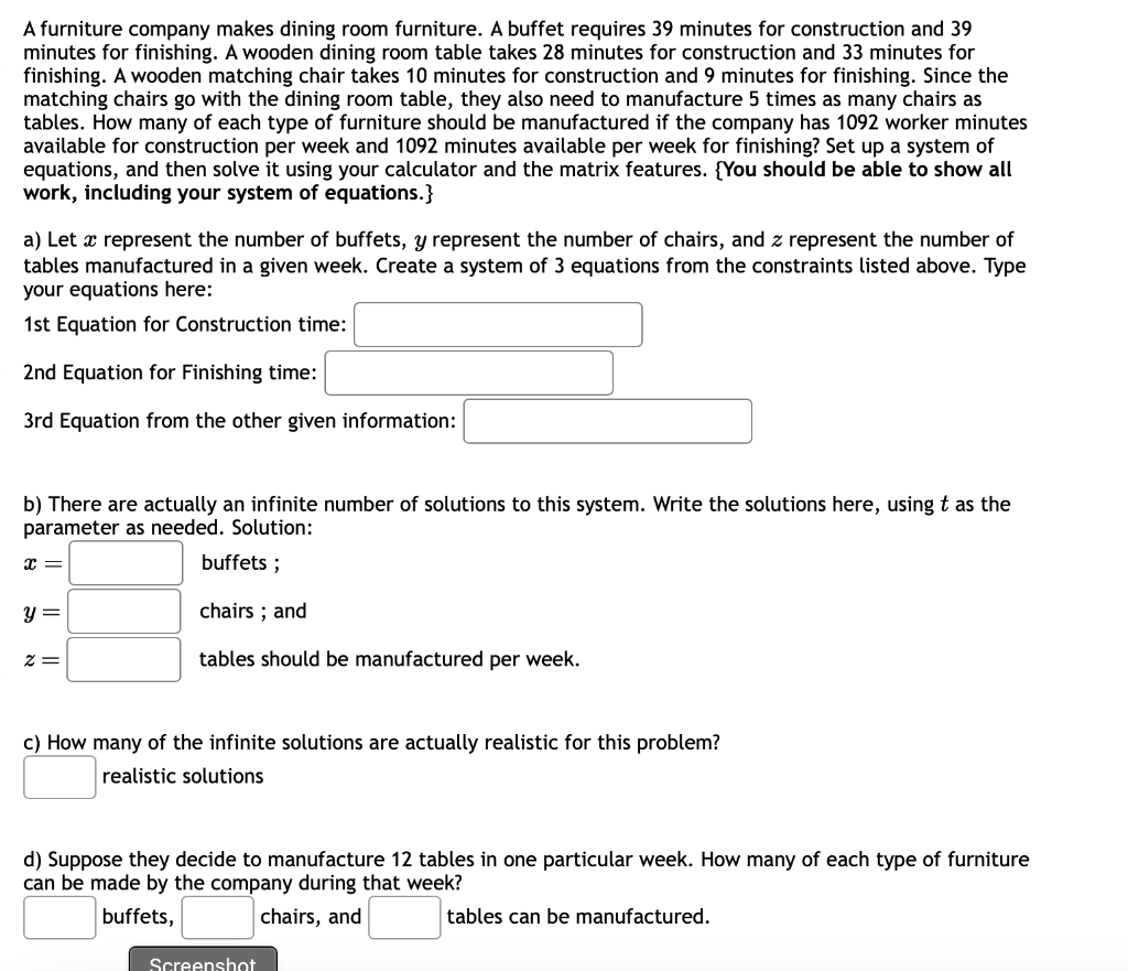Solved A furniture company makes dining room furniture. A | Chegg.com