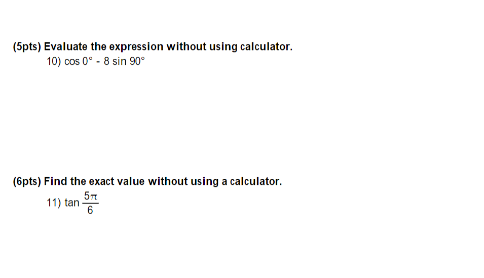 Solved (5pts) Evaluate the expression without using | Chegg.com