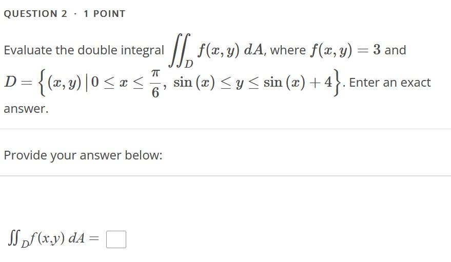 Solved Evaluate the double integral ∬Df(x,y)dA, where | Chegg.com