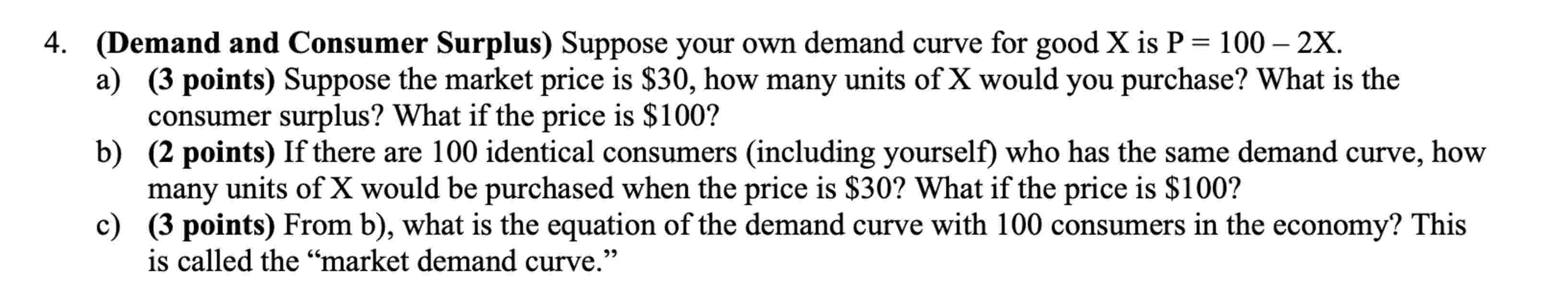 Solved 4. ﻿Solve (c) (Demand and Consumer Surplus) ﻿Suppose | Chegg.com