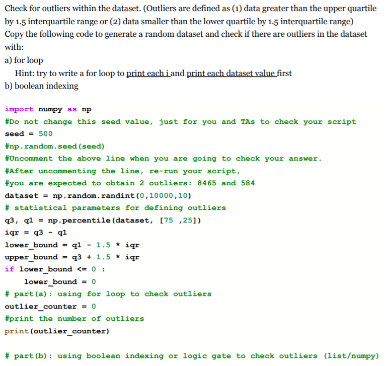 Solved Check for outliers within the dataset. (Outliers are | Chegg.com