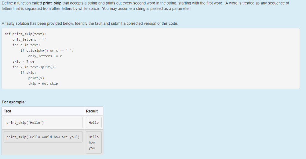 Solved Define a function called print skip that accepts a | Chegg.com