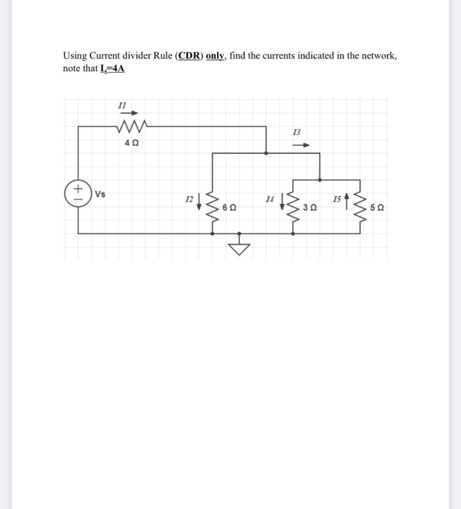 Solved Using Current divider Rule (CDR) only, find the | Chegg.com