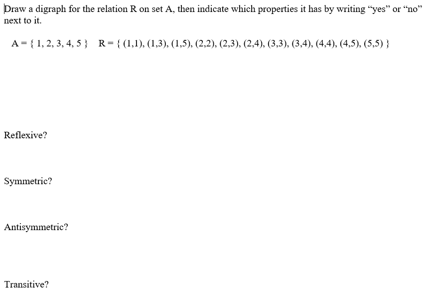 Solved Draw a digraph for the relation R on set A, then | Chegg.com