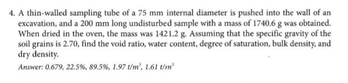 Solved 4. A thin-walled sampling tube of a 75 mm internal | Chegg.com