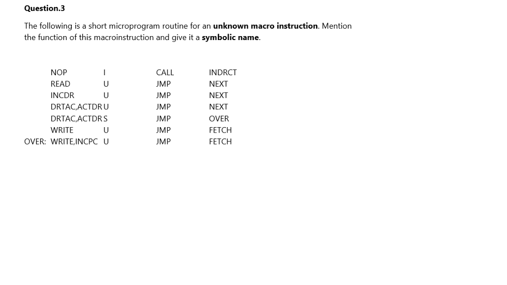 Question.3 The following is a short microprogram | Chegg.com