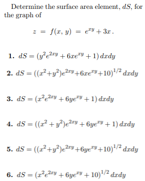 Solved Determine the surface area element, ds, for the graph | Chegg.com