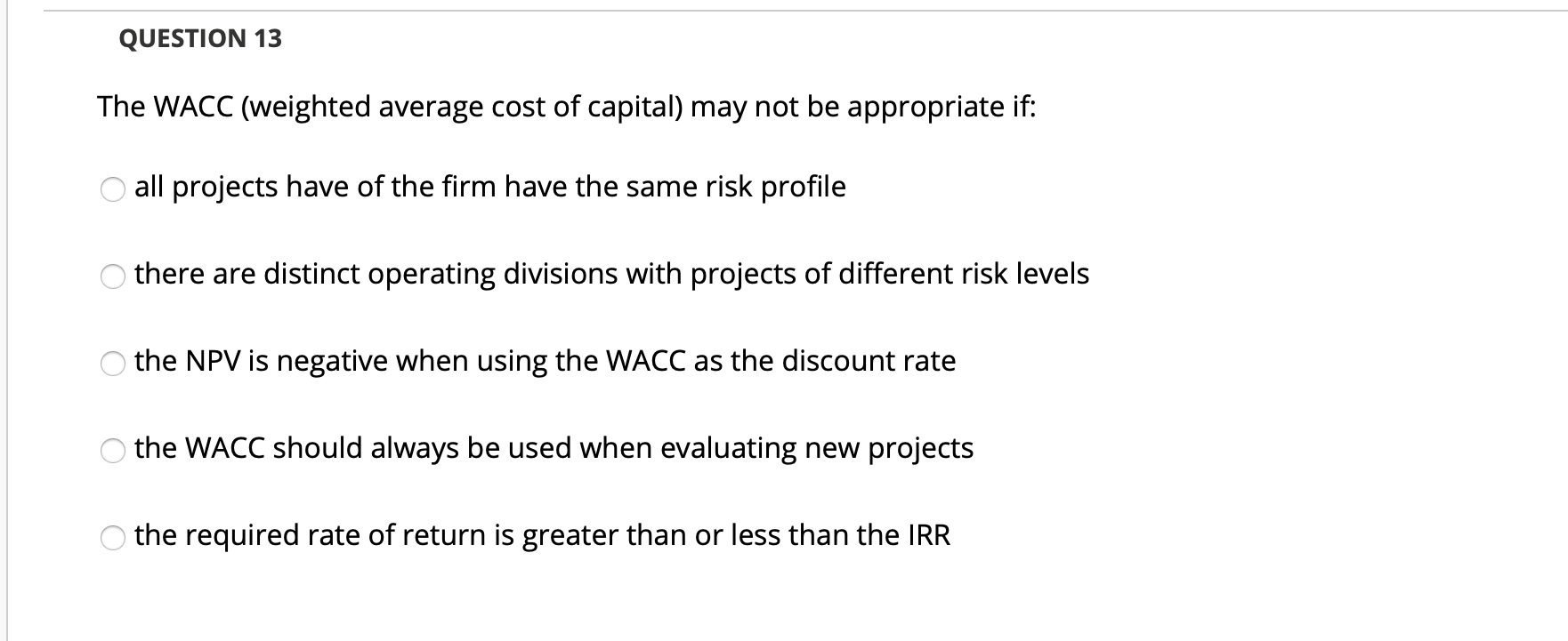 Solved QUESTION 13 The WACC (weighted average cost of | Chegg.com