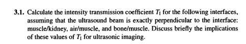 Solved 1. Calculate the intensity transmission coefficient | Chegg.com