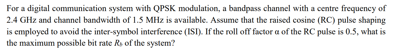 Solved For a digital communication system with QPSK | Chegg.com