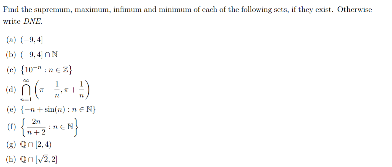 Solved Find the supremum, maximum, infimum and minimum of | Chegg.com