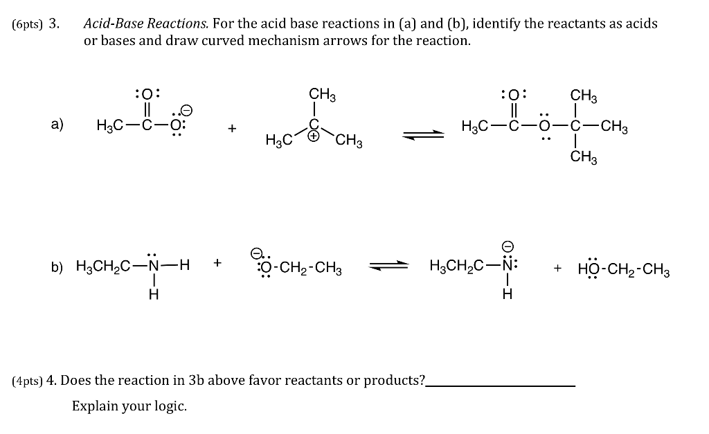 Solved (6pts) 3. Acid-Base Reactions. For the acid base | Chegg.com