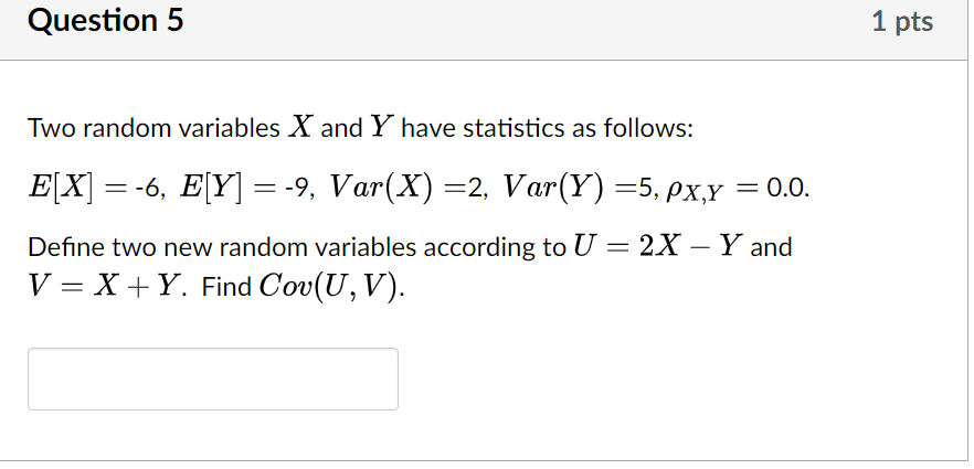 Solved Two random variables X and Y have statistics as | Chegg.com