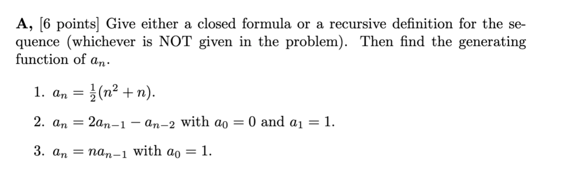 Solved A, [6 points] Give either a closed formula or a | Chegg.com