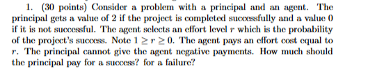 Solved 1. ( 30 points) Consider a problem with a principal | Chegg.com