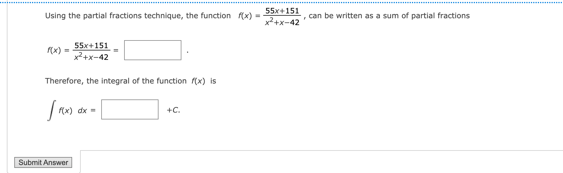 Solved Using the partial fractions technique, the function | Chegg.com