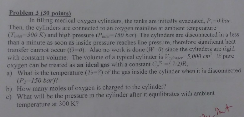Solved Problem 3 (30 points) In filling medical oxygen | Chegg.com