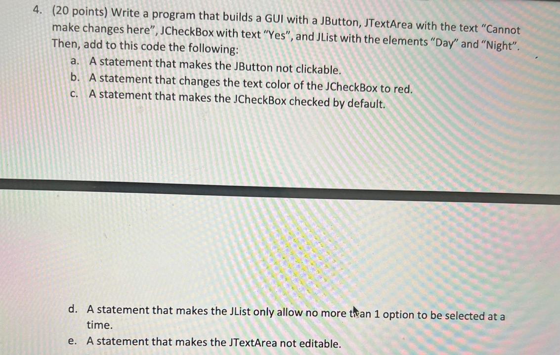 Solved 4. (20 points) Write a program that builds a GUI with | Chegg.com