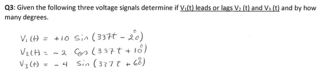 Solved Q3: Given the following three voltage signals | Chegg.com