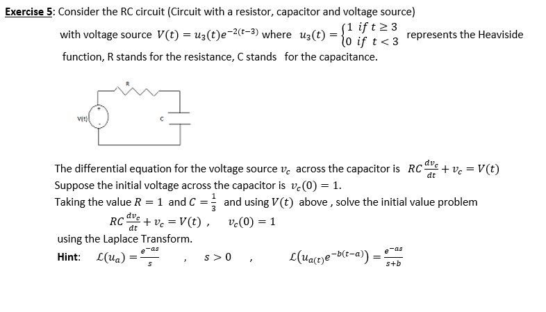 Solved = Exercise 5: Consider the RC circuit (Circuit with a | Chegg.com