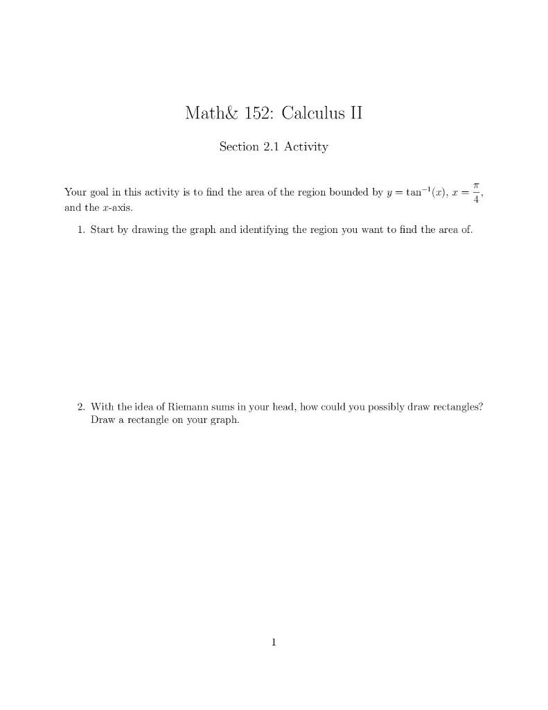 Solved Math& 152: Calculus II Section 2.1 Activity Your goal | Chegg.com