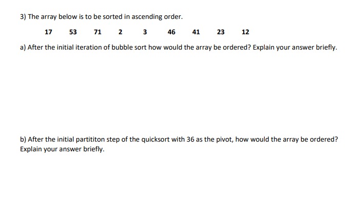 Solved The array below is to be sorted in ascending order.a) | Chegg.com