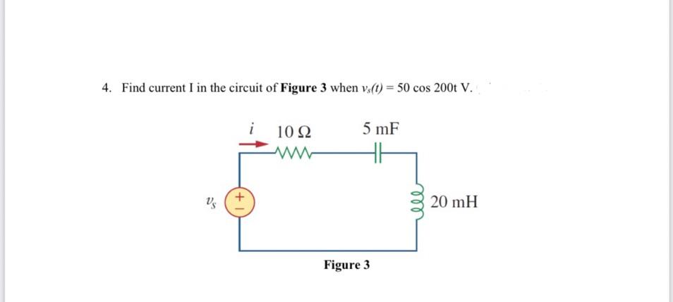 Solved 4. Find current I in the circuit of Figure 3 when | Chegg.com