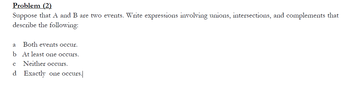 Solved Problem (2) Suppose that A and B are two events. | Chegg.com