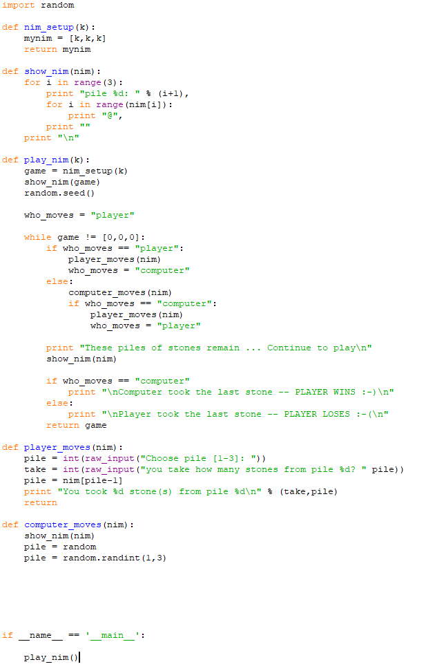 I am stuck on creating my nim game. They will be the | Chegg.com