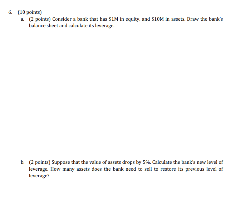 Solved (10 points) a. (2 points) Consider a bank that has | Chegg.com