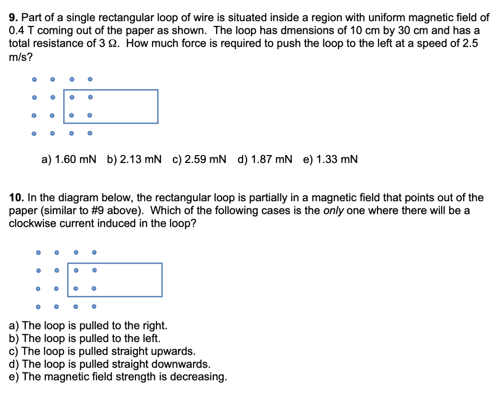 Solved 9. Part of a single rectangular loop of wire is | Chegg.com