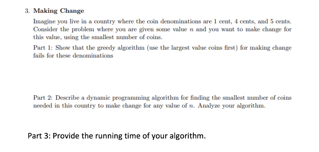 Solved 3. Making Change Imagine you live in a country where | Chegg.com