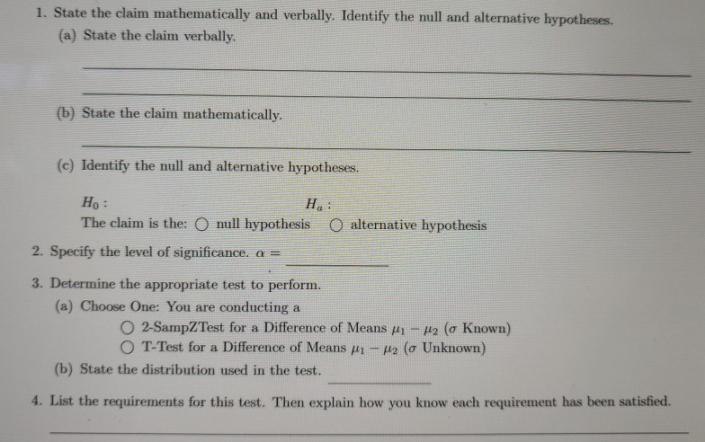 Solved 1. State the claim mathematically and verbally. | Chegg.com