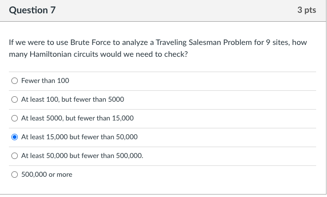 Solved If we were to use Brute Force to analyze a Traveling | Chegg.com
