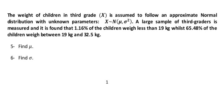 Solved The weight of children in third grade (X) is assumed | Chegg.com