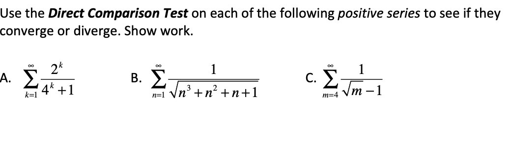 Solved Use the Direct Comparison Test on each of the | Chegg.com