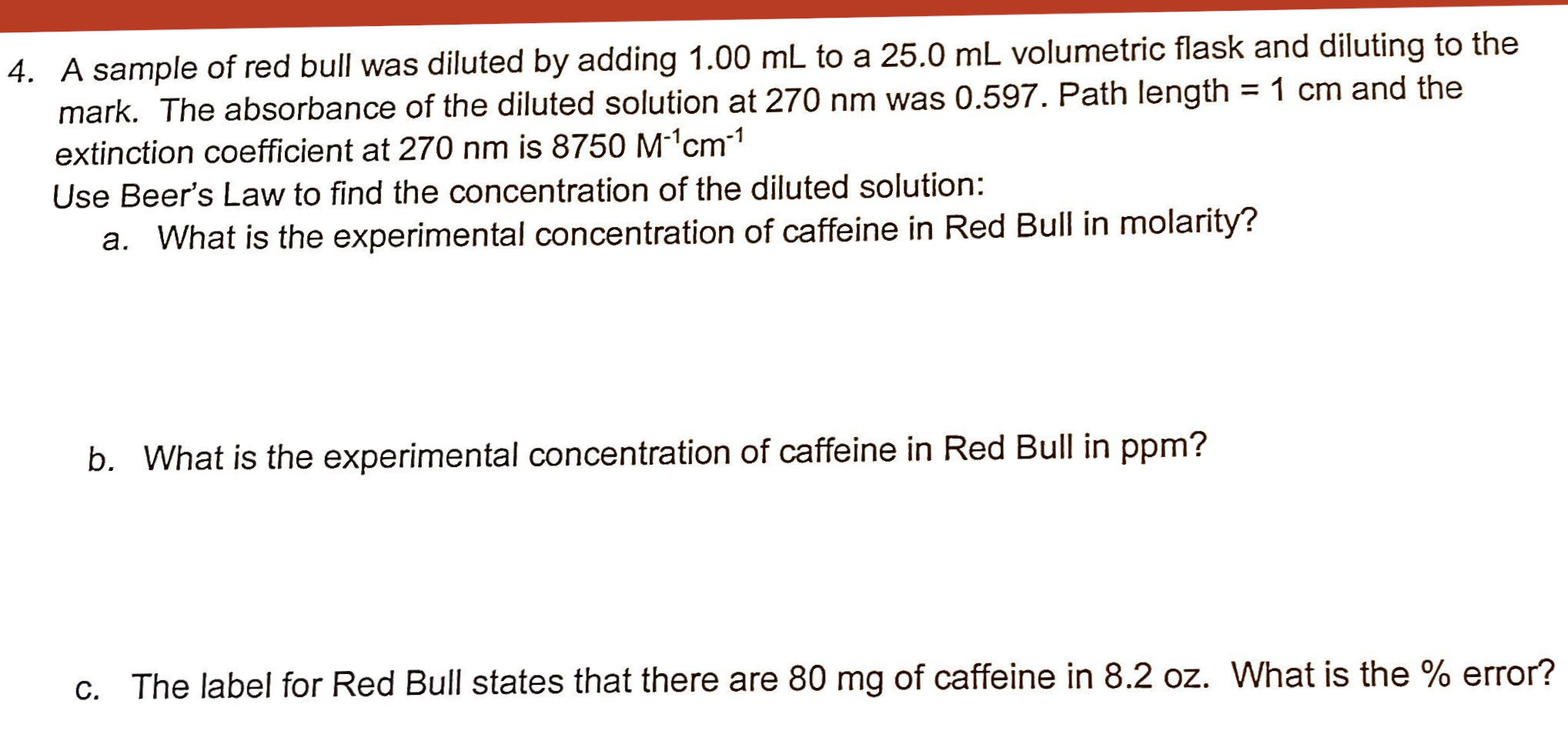 Solved 4. A sample of red bull was diluted by adding 1.00 mL | Chegg.com