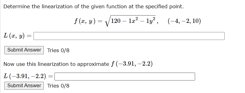 Solved Determine The Linearization Of The Given Function At