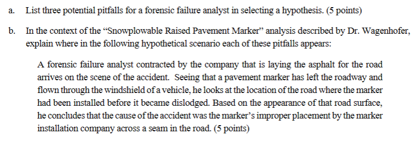 Solved a. List three potential pitfalls for a forensic | Chegg.com