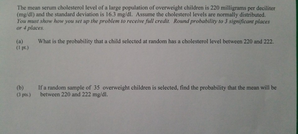Solved The mean serum cholesterol level of a large | Chegg.com