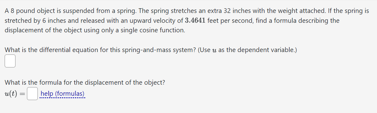 Solved A 8 pound object is suspended from a spring. The | Chegg.com
