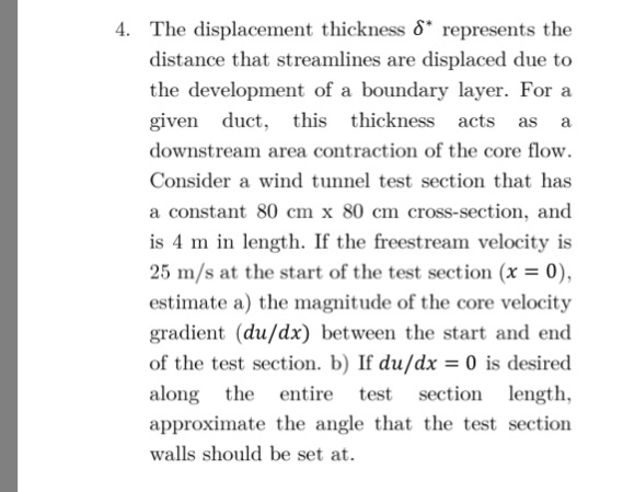Solved 4. The displacement thickness ?* represents the | Chegg.com