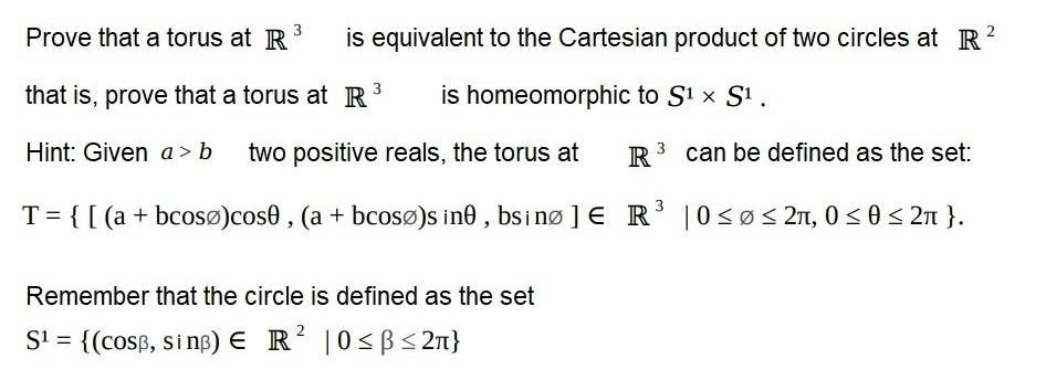 Solved Prove that a torus at R3 is equivalent to the | Chegg.com