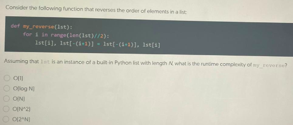 Solved Consider the following function that reverses the | Chegg.com